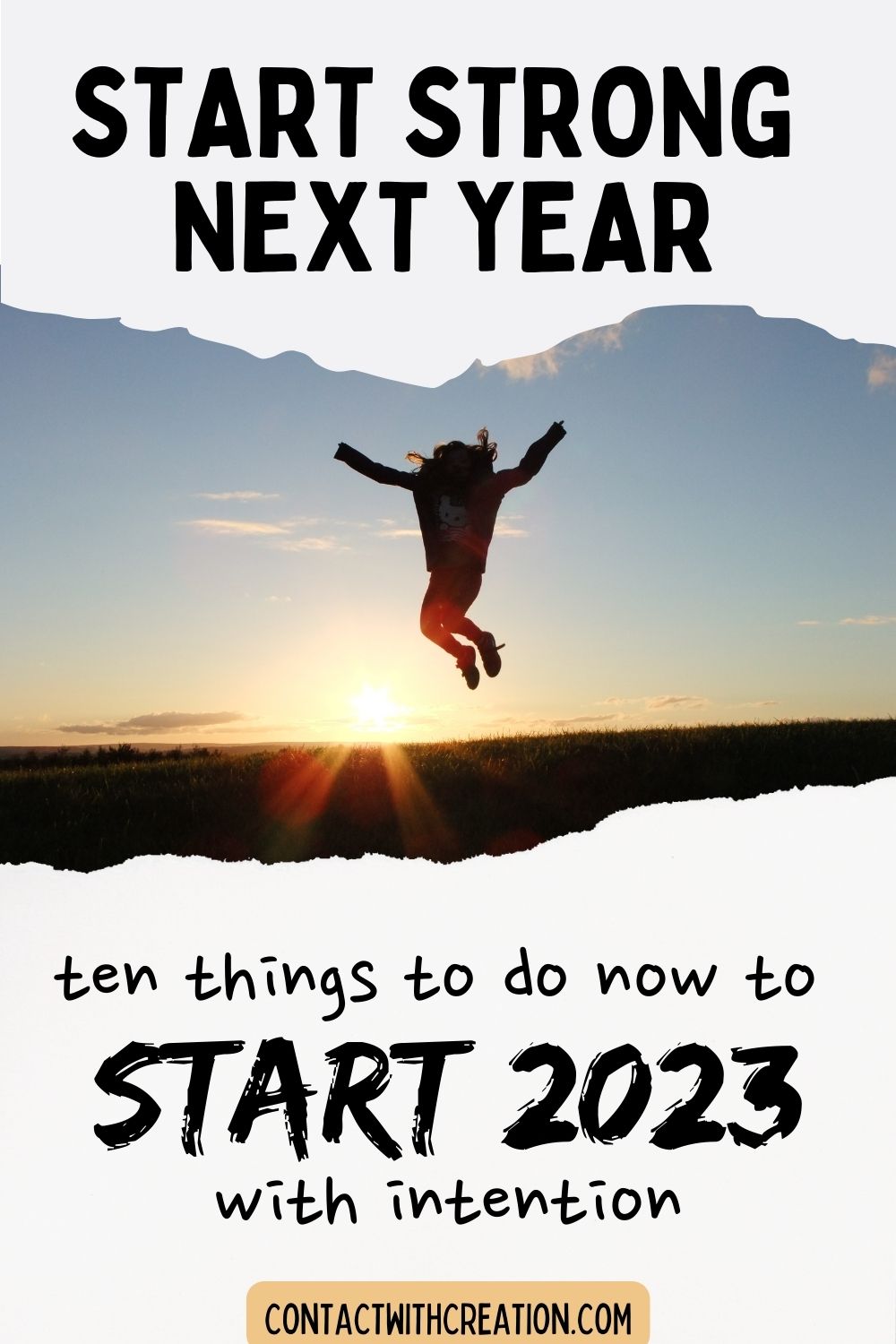New Year Goals: Start the Year Strong! | Contact with Creation